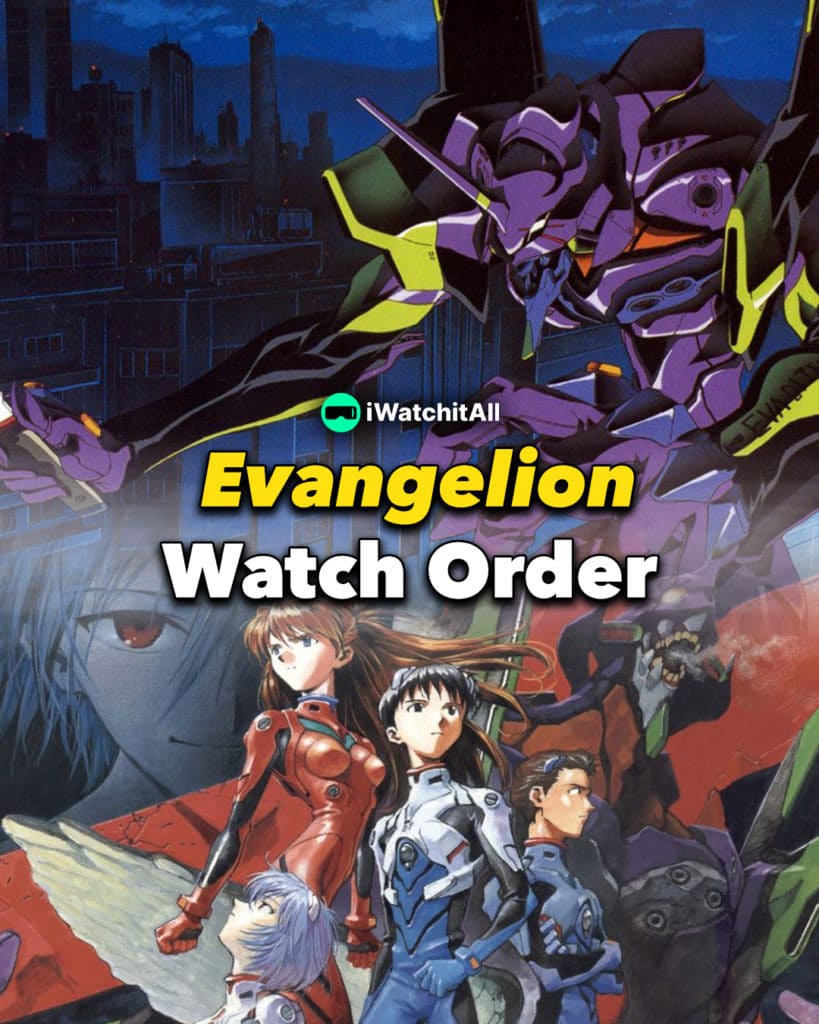 Evangelion Watch Order (Complete Guide) • iWA